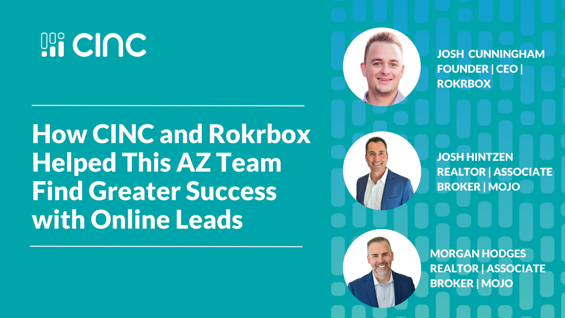 How CINC and Rokrbox Helped This AZ ROG Team Find Greater Success with Online Leads